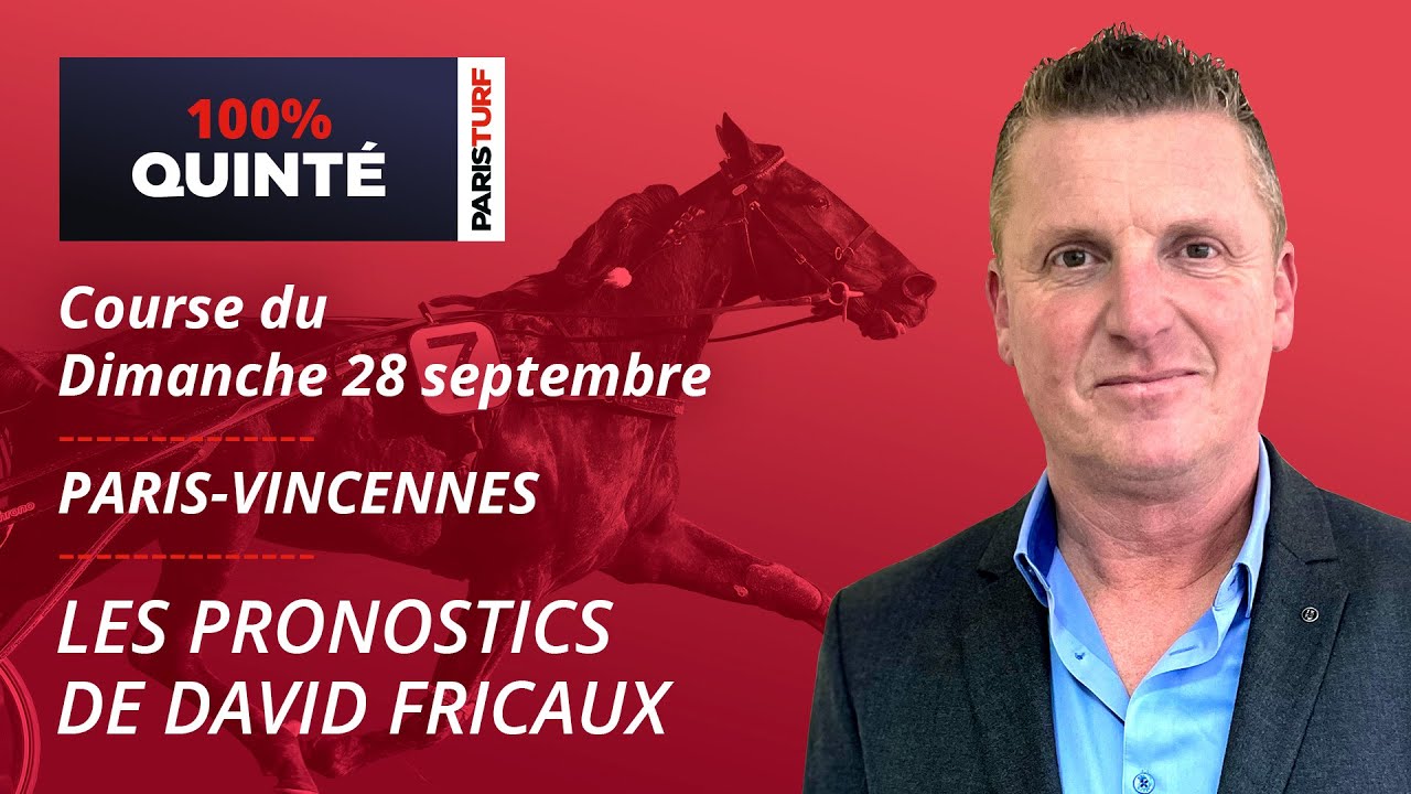 Les prévisions des courses du Quinté le 28 septembre 2025 à Vincennes